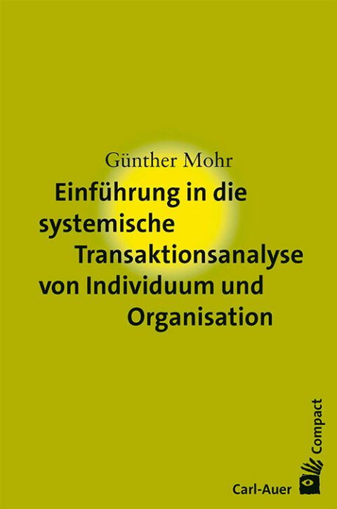 Einführung in die systemische Transaktionsanalyse
